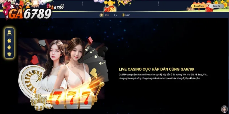 Những lý do nên chọn GA6789